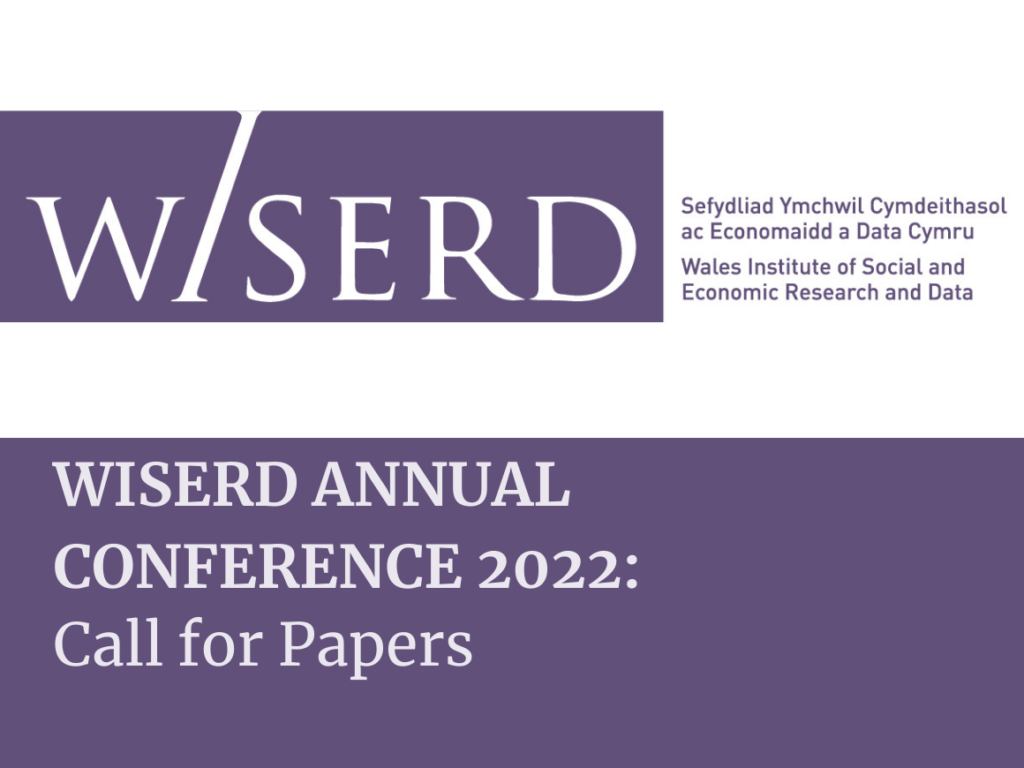 WISERD Annual Conference 2022: Call for Papers - The Learned Society of ...
